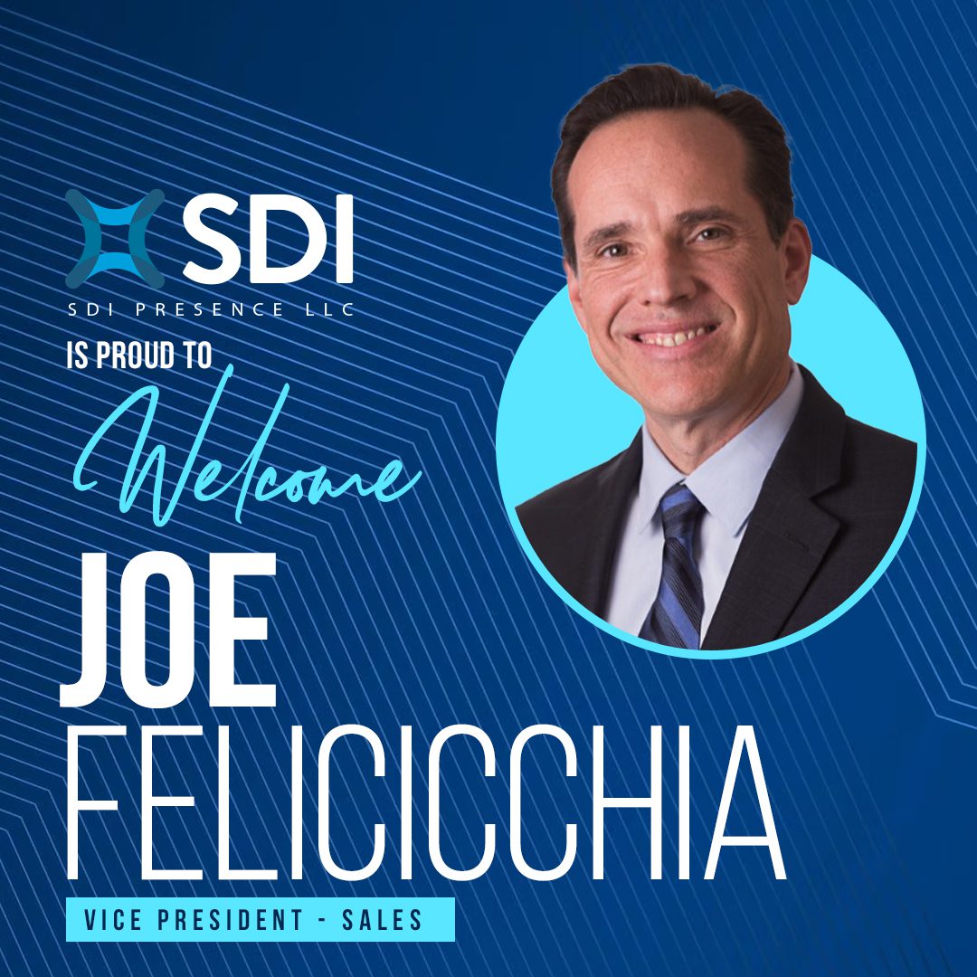 SDI Presence Welcomes Back Joe Felicicchia as Vice President of Sales ...