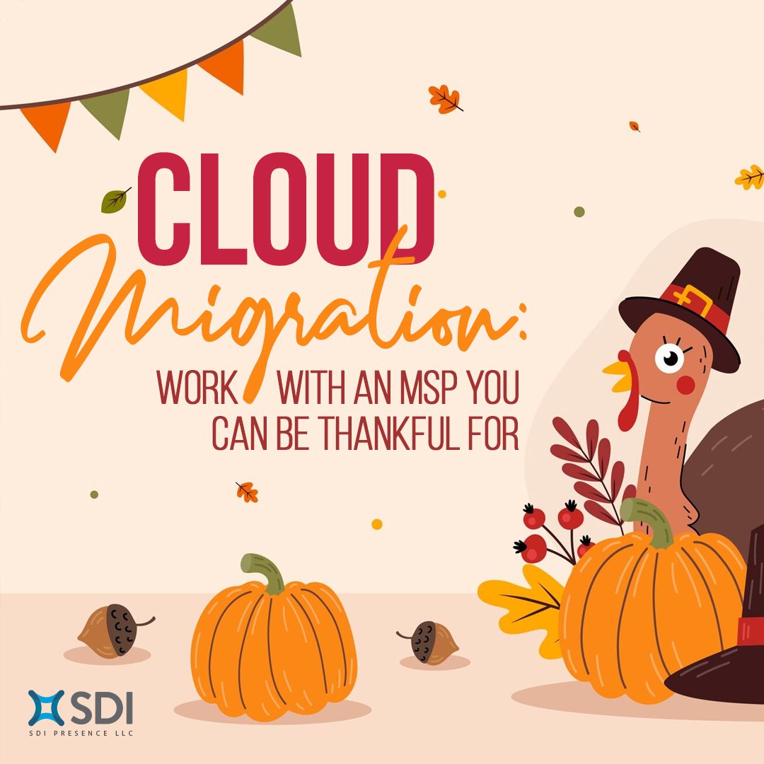 How an MSP Makes Your Cloud Migration Worthy of Thanks - SDI