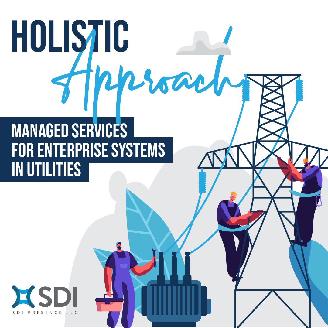 Managed Services for Enterprise Systems in Utilities - SDI Managed Services for Enterprise Systems in Utilities - SDI