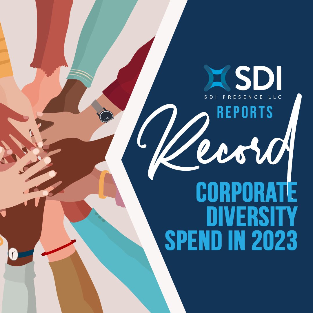 SDI Presence Reports Record Corporate Diversity Spend in 2023 - SDI