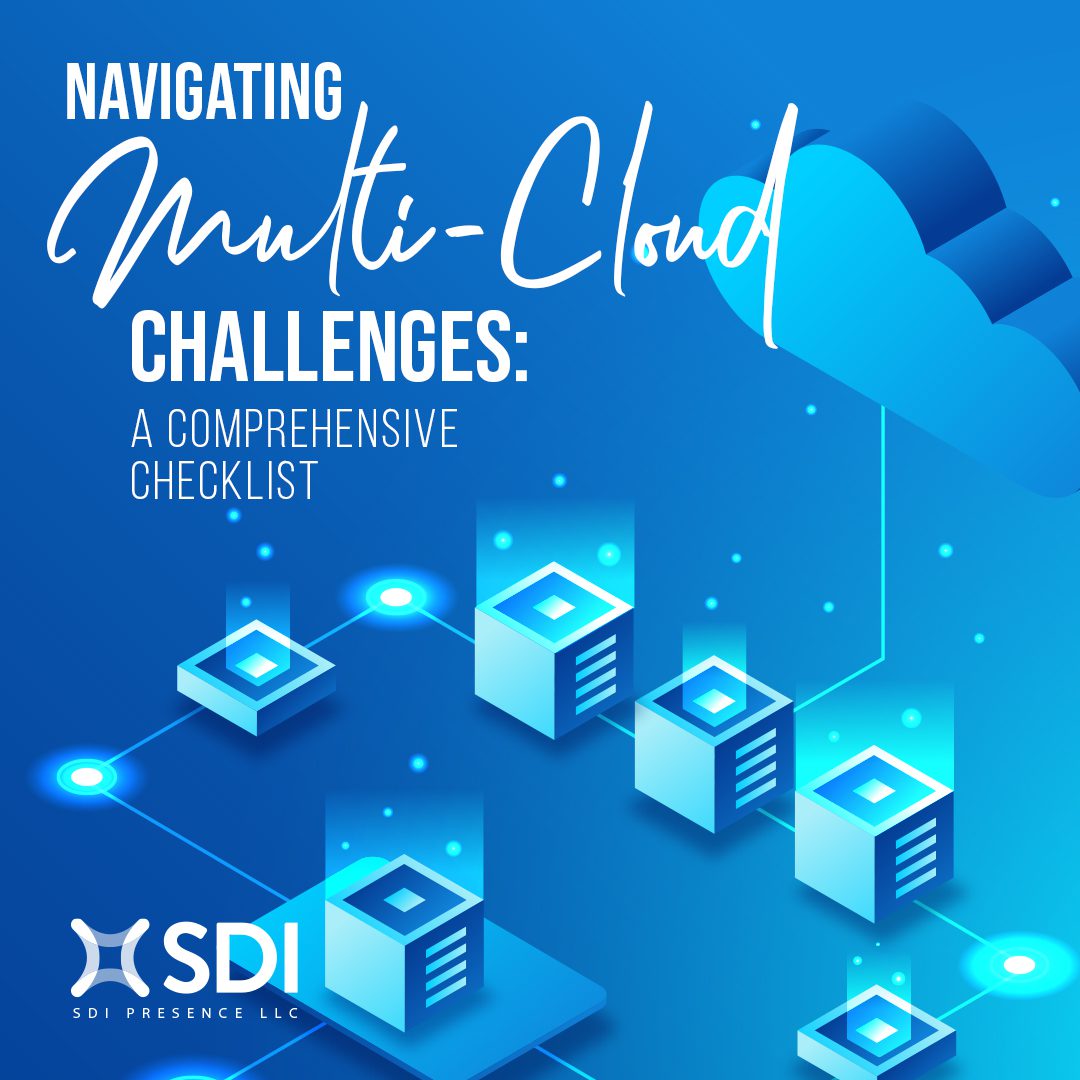 Navigating Multi-Cloud Challenges: A Comprehensive Checklist - SDI
