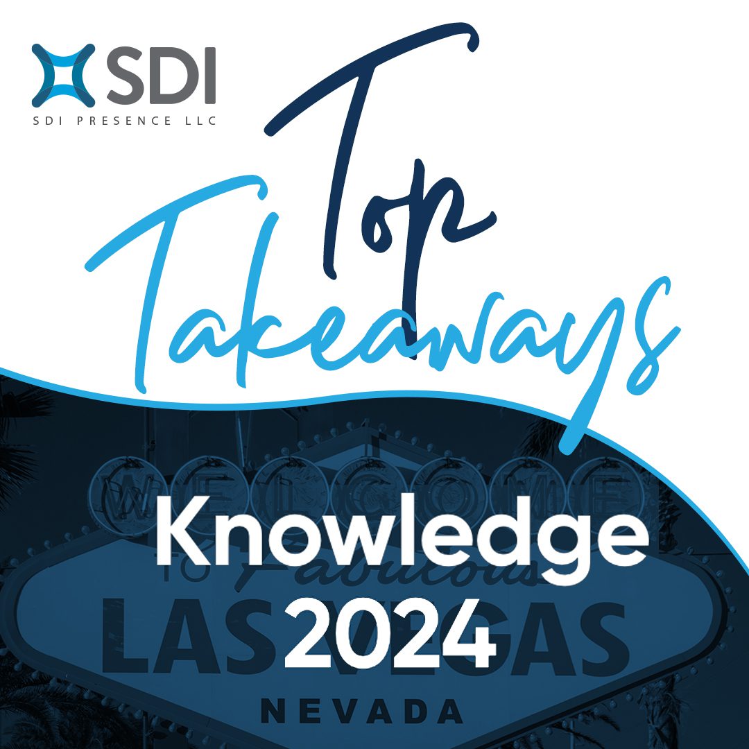 Top Takeaways from ServiceNow Knowledge 2024 - SDI