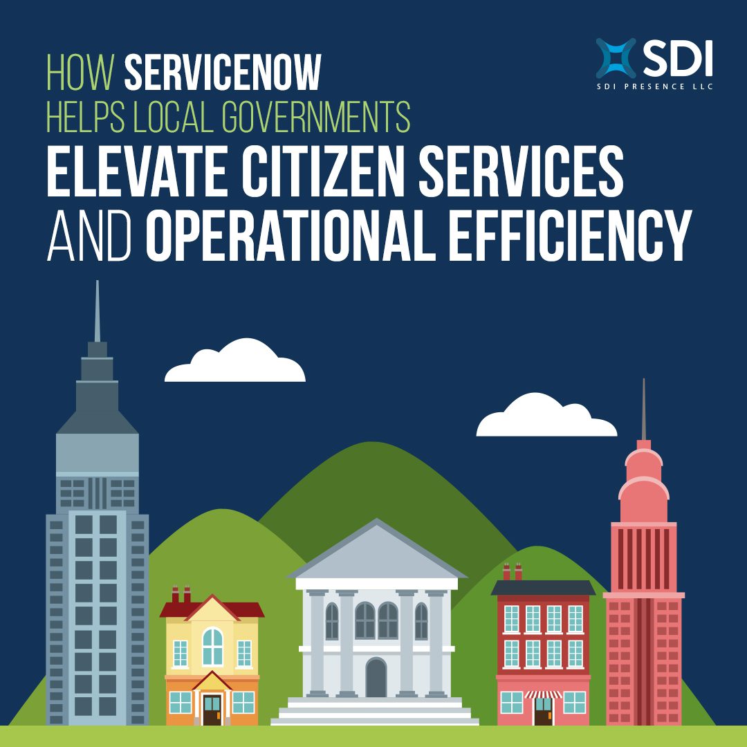 Modernizing Citizen Services with SDI + ServiceNow Insights - SDI